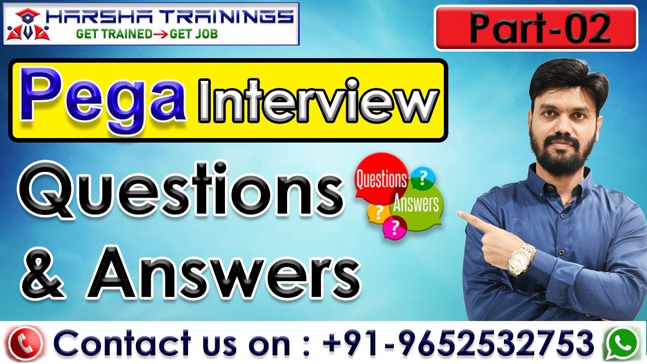 Pega Interview Pega Interview Question And Answers Part 2 Pega pega-interview-pega-interview-question-and-answers-part-2-pega