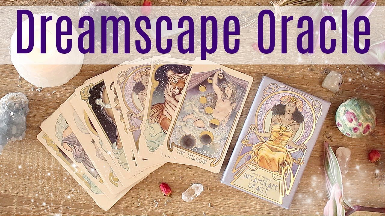Dreamscape Oracle Deck Aesthetic Walkthrough 🔮 (Deck By Matt Hughes ...