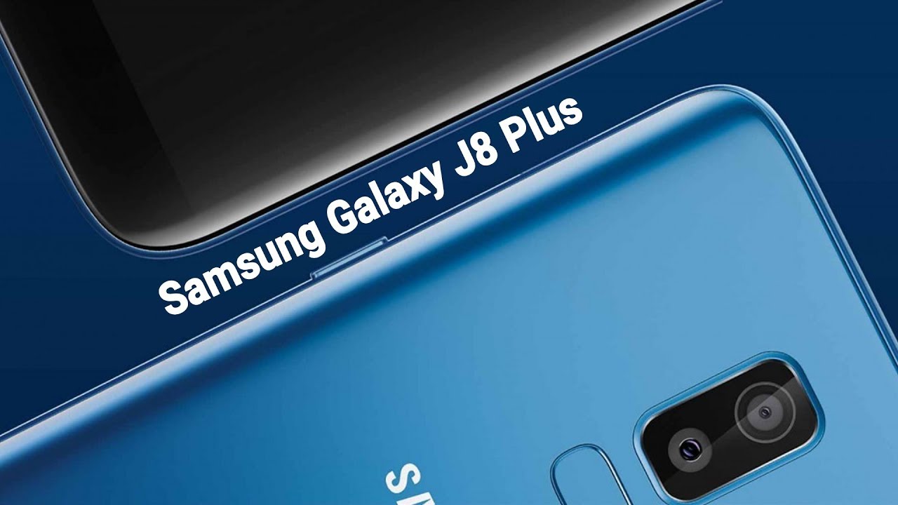 Samsung Galaxy J8 Plus Official Launch Date & Price In India - YouTube