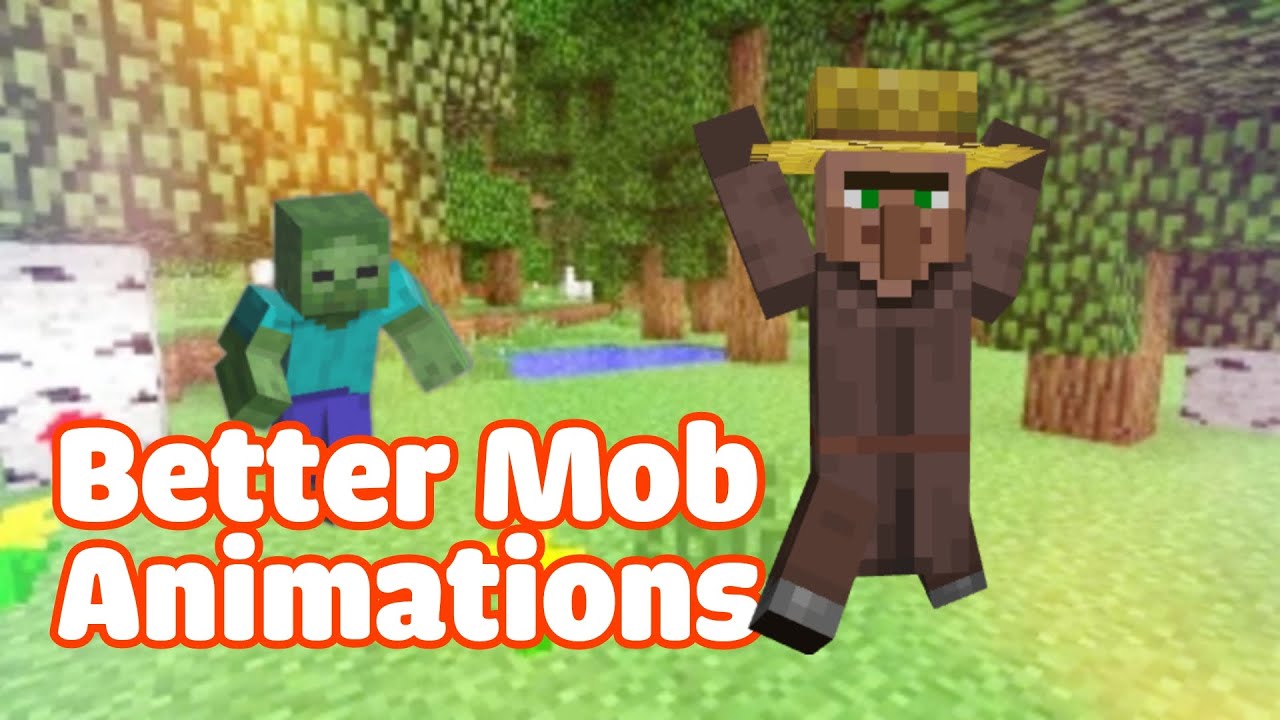 🍡Resource pack Better Mob Animations v2.2.15 | Hoạt ảnh & cải tiến mới ...