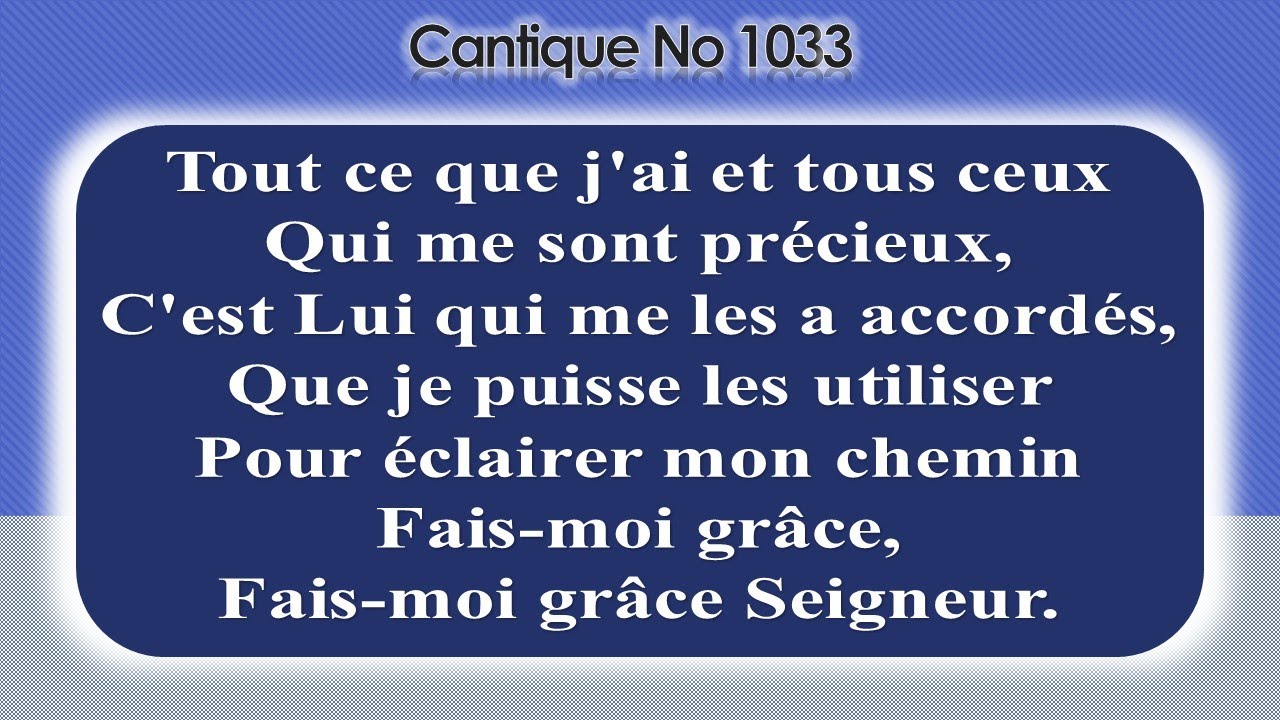 No 1033-Tout ce que j'ai et tous ceux qui me sont précieux - YouTube
