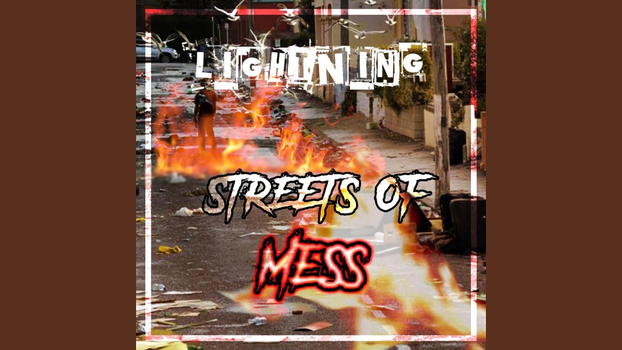Streets Of Mess - YouTube