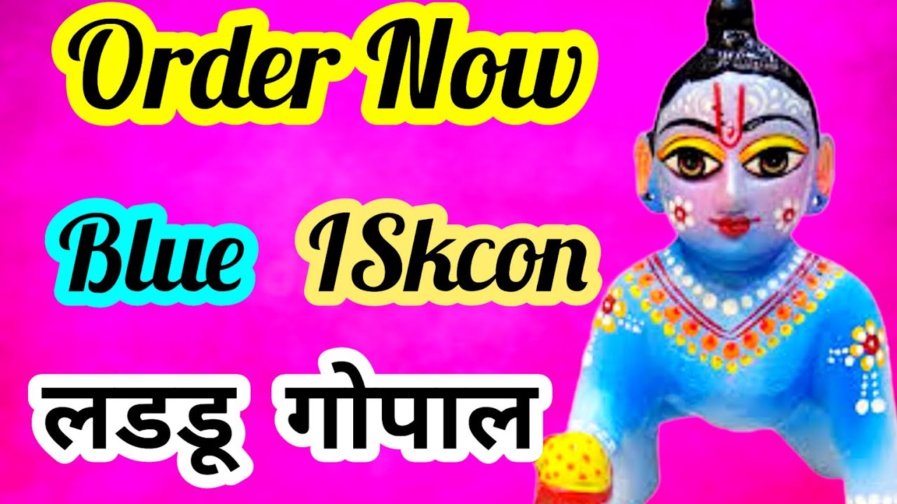 Order Now Full Body Painted Iskcon Blue Laddu gopal फुल बॉडी पेंटेड ...