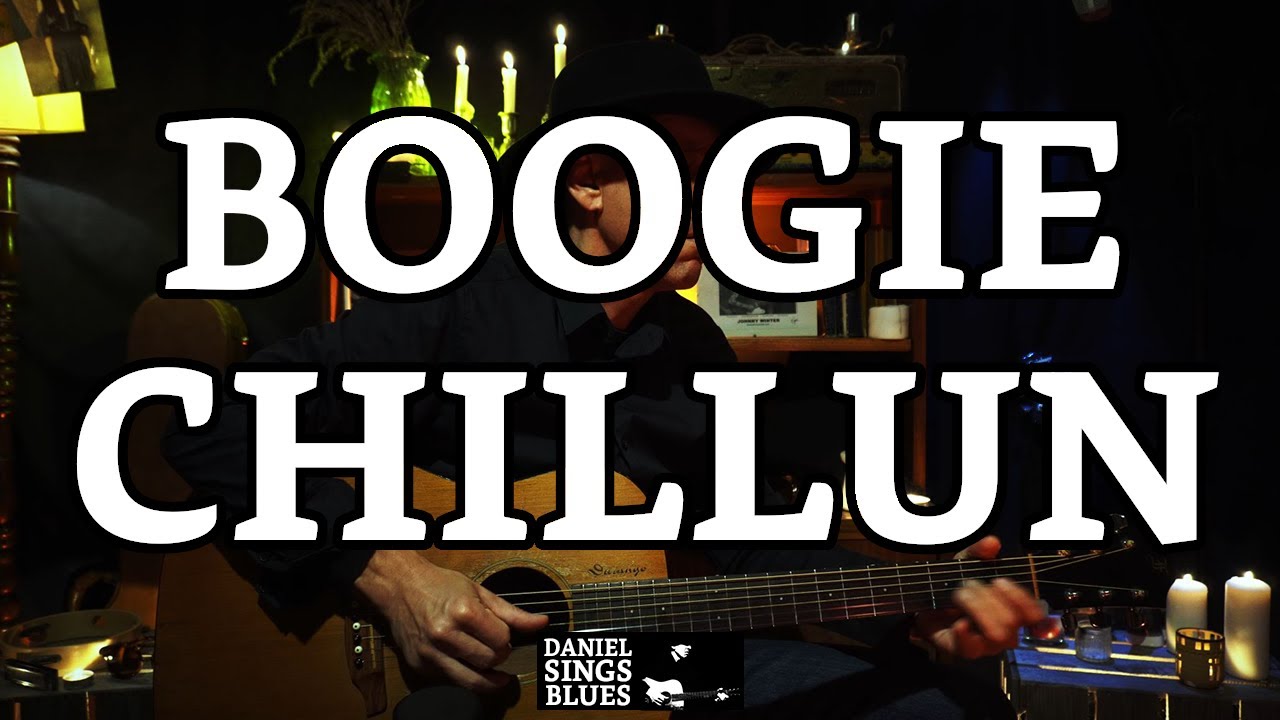 "Boogie Chillun" - John Lee Hooker Acoustic Blues Cover | Daniel Sings ...