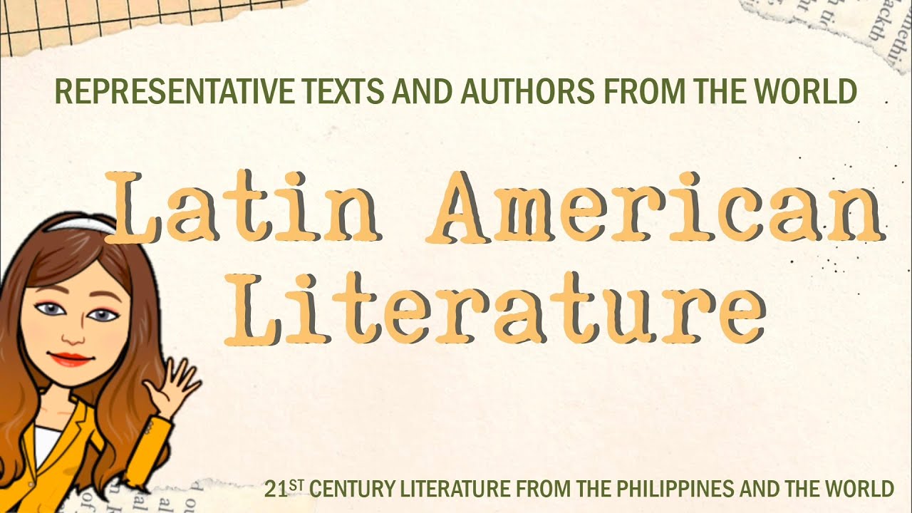 Representative Texts and Authors from the World | Latin American ...