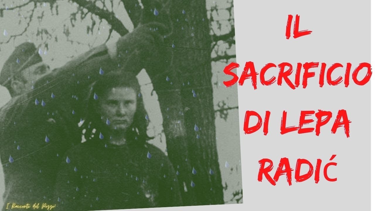 LEPA Radić: la 17 enne Partigiana Morta per il suo Popolo - YouTube