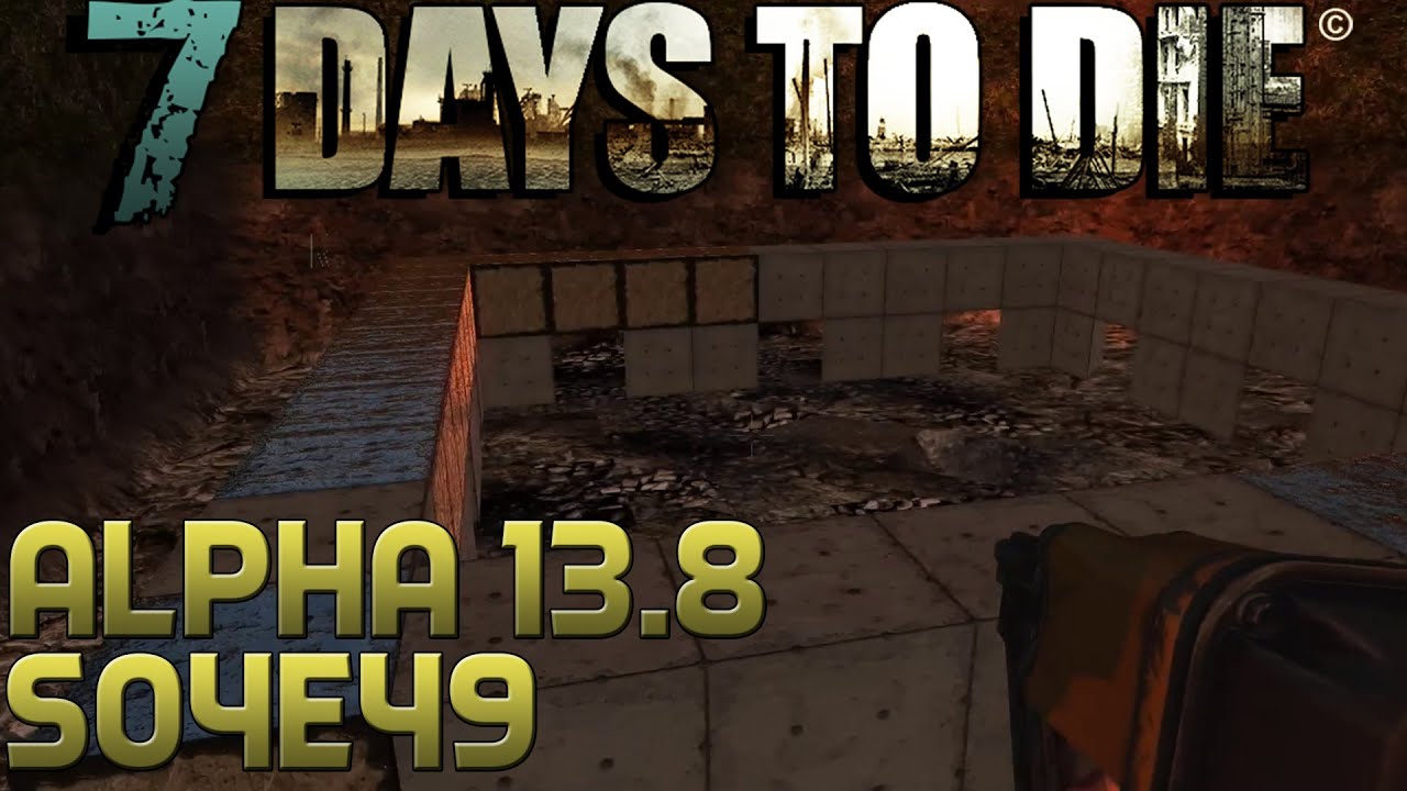 7 Days To Die Alpha 13 Gameplay S04E49 - Grundsteinlegung [Let´s Play ...