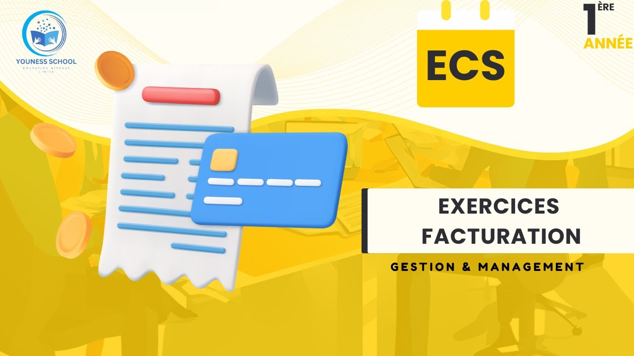 Exercices de Facturation – Gestion & Management ECS Prépa Économique ...
