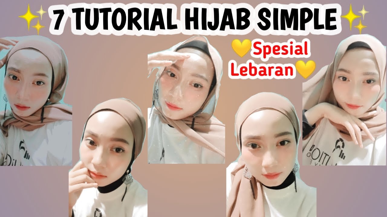 7 TUTORIAL HIJAB SIMPLE HANYA DENGAN SATU HIJAB, SPESIAL HARI LEBARAN ...