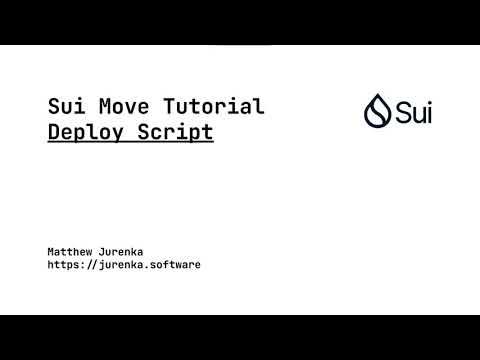 Deploy Script - Sui Fullstack Tutorial #6 - YouTube
