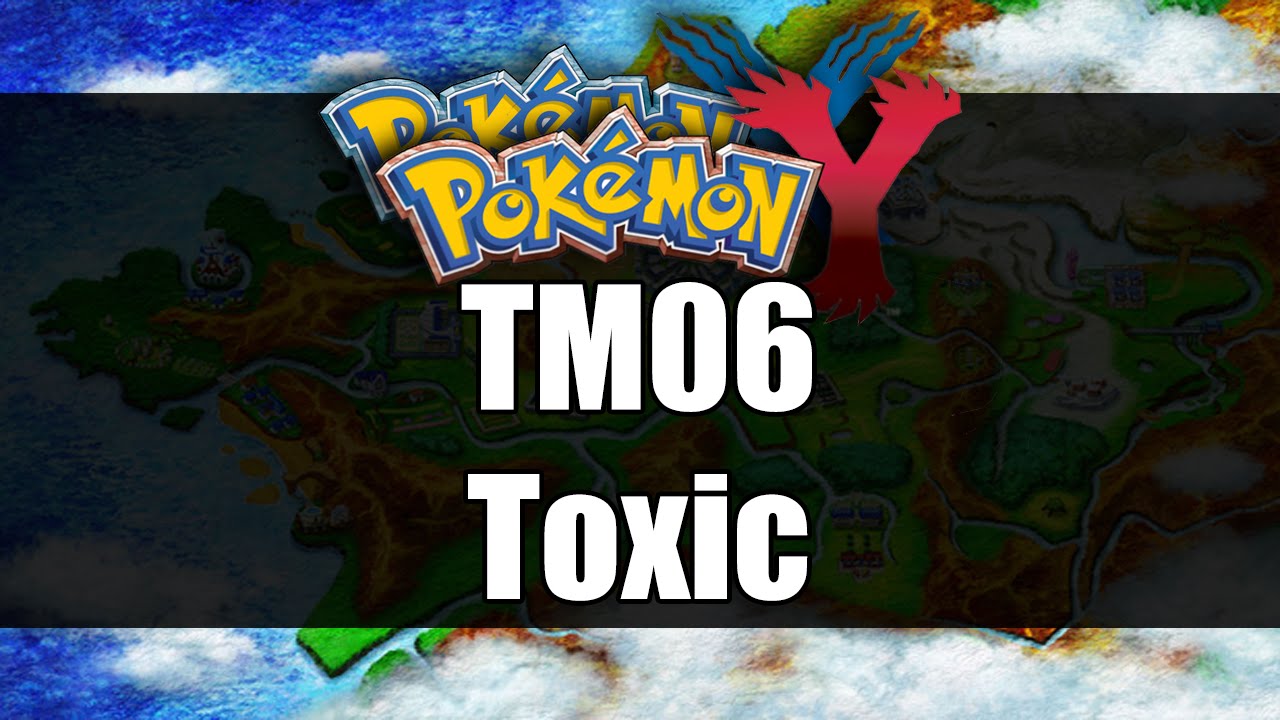 Pokemon X&Y - Where to get TM06 Toxic - YouTube