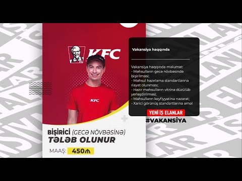 KFC, İstambul Klinika, İcea Uniform-dan Yeni İs Elanlari və Vakansiyalar. 2023 ilin #iselanlari