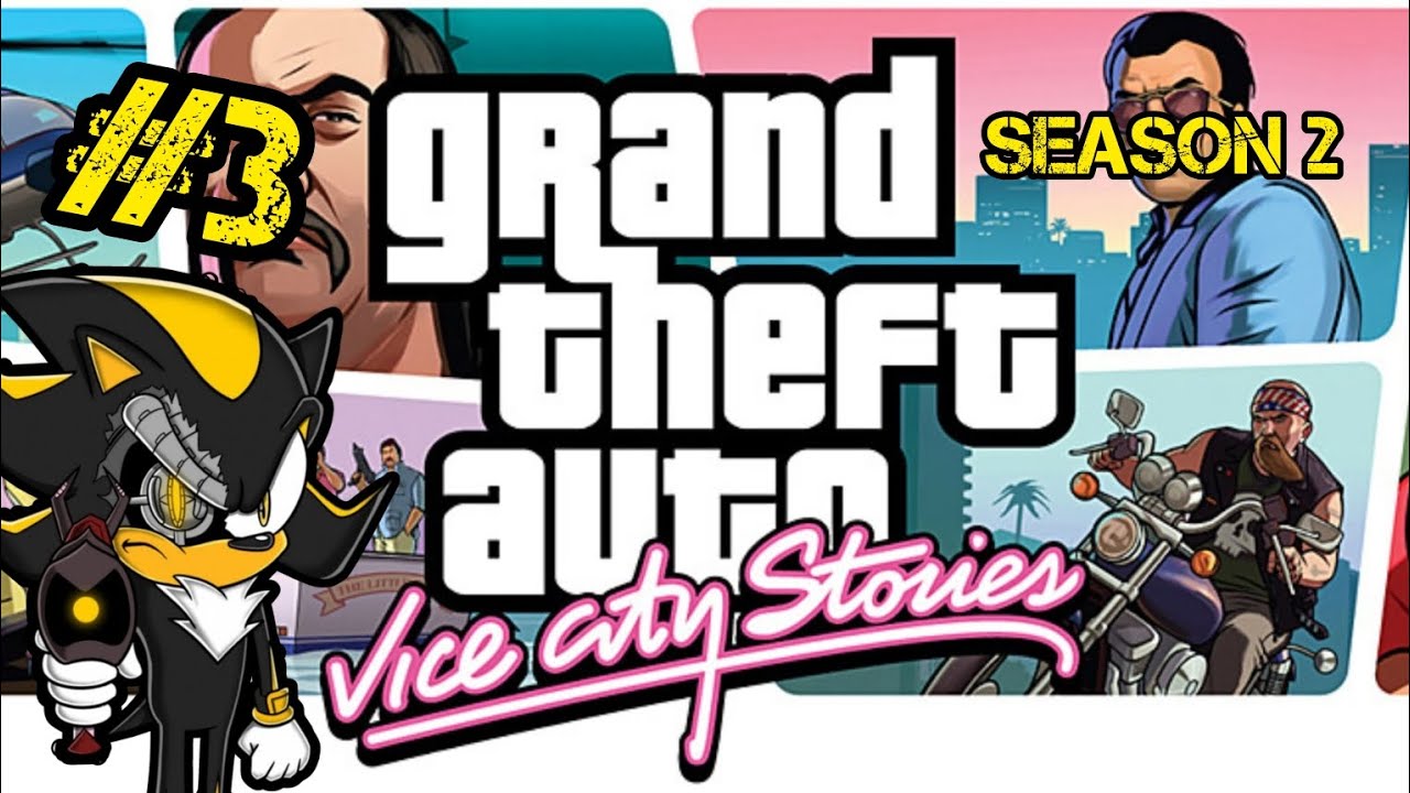 THE HARD MISSION !!!! Shadow Android Plays GTA Vice City Stories Season ...