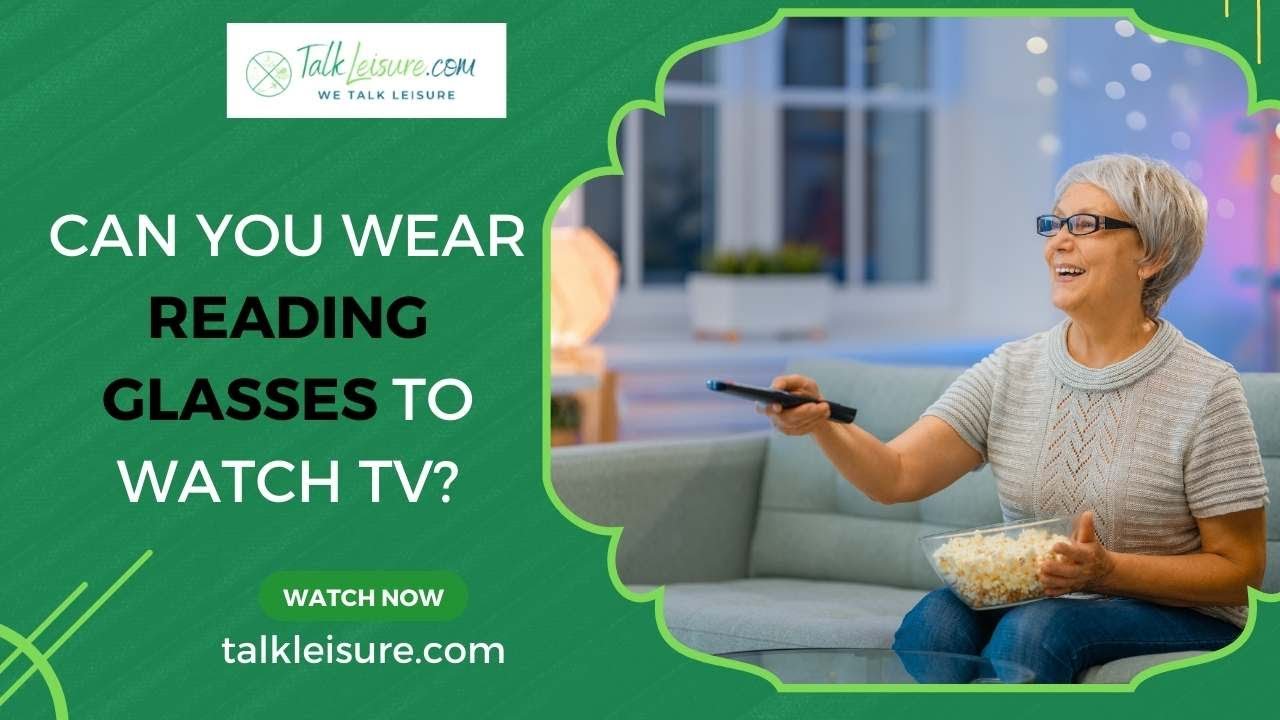 Can You Wear Reading Glasses To Watch TV YouTube