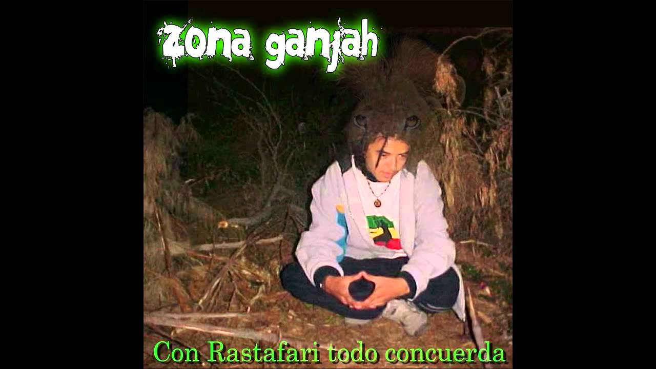 Zona Ganjah - Fuerte Como Una Roca (Con Rastafari Todo Concuerda) #07 ...