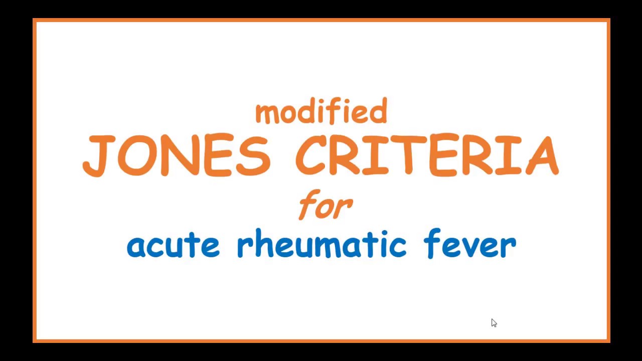 Modified Jones Criteria for diagnosis of acute rheumatic fever - YouTube