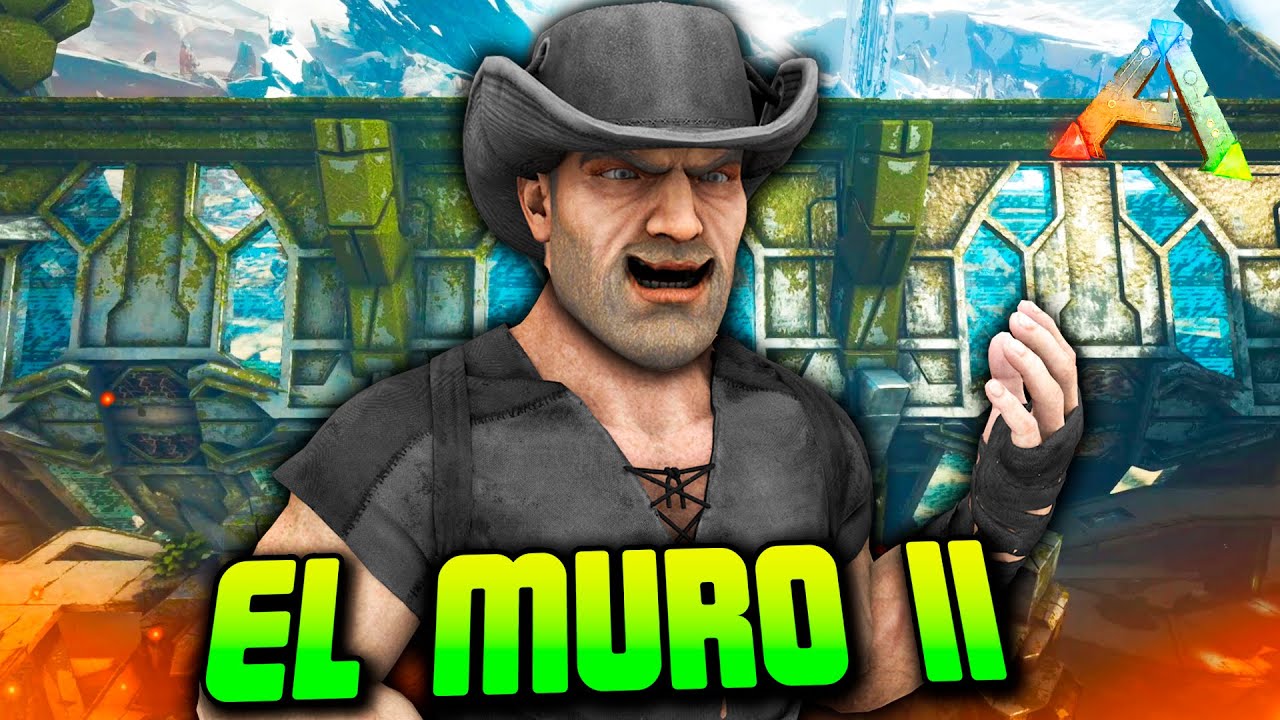 ARK - COMIENZA LA NUEVA AVENTURA!! 😈😈 #1 - EL MURO 2 - Nexxuz - YouTube