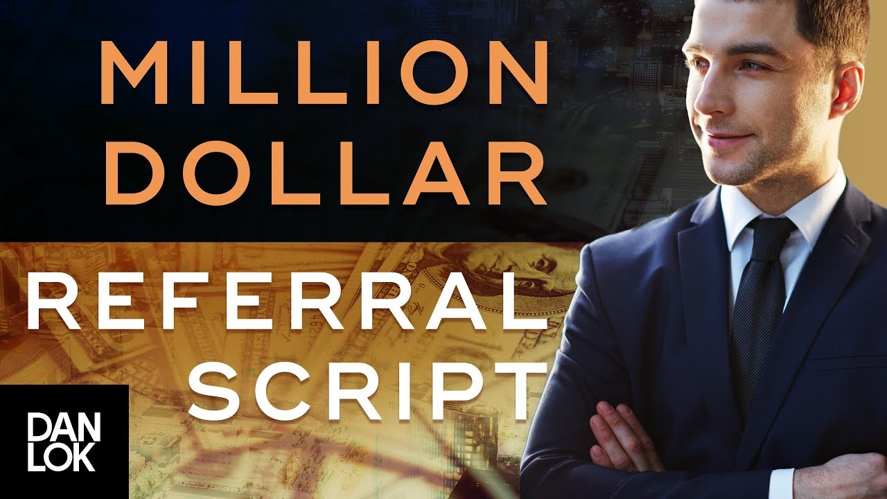 Million Dollar Script How To Ask For Referrals Without Feeling Awkward ...