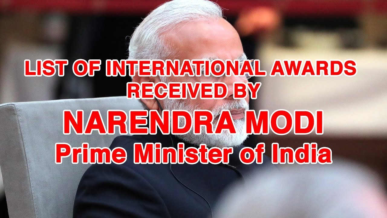 International Awards received by PM Modi - YouTube