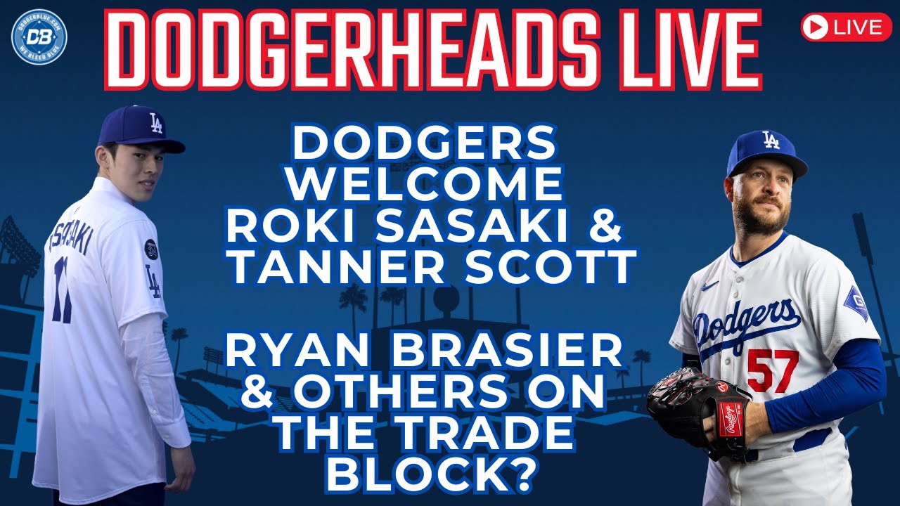 DodgerHeads Live: Dodgers welcome Roki Sasaki & Tanner Scott, Ryan ...