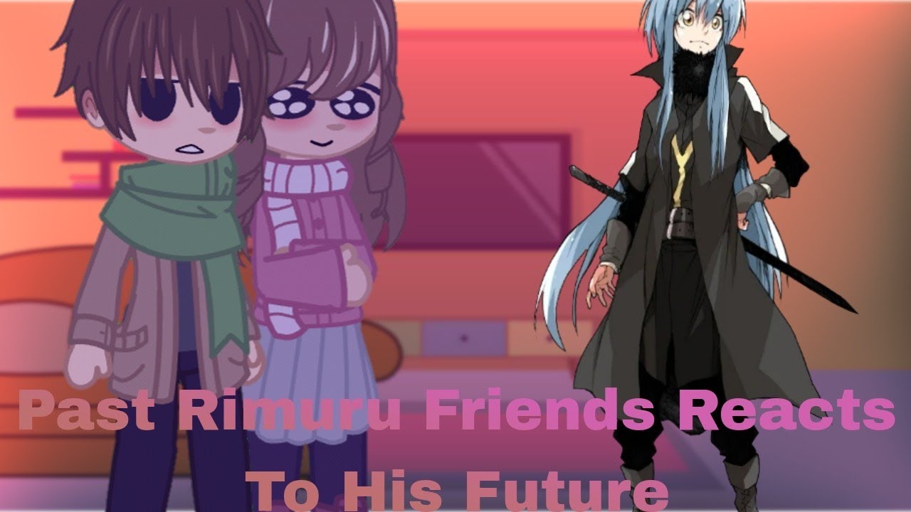 Past Rimuru Friends Reacts To Him |Part 1/¿| |GachaClub| |~𝐀𝐲𝐚𝐥𝐚 ...