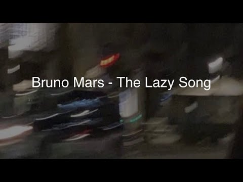 (TR / ING SUB) Bruno Mars - The Lazy Song