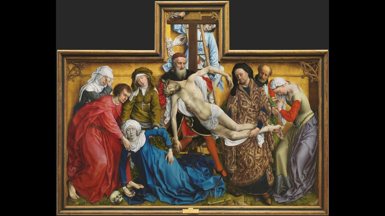 Descendimiento de Cristo, de Roger van der Weyden - YouTube