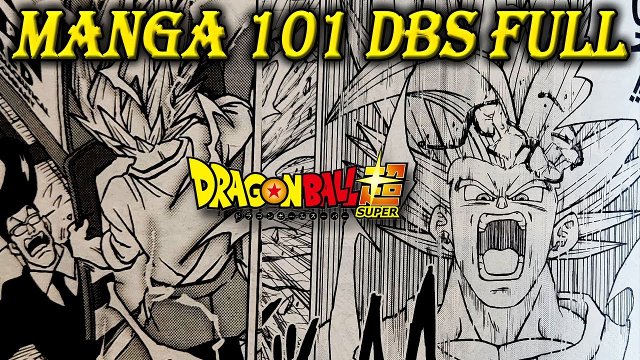 MANGA 101 DRAGON BALL SUPER LECTURA COMPLETA: GOKU Y VEGETA SIENTEN LA ...
