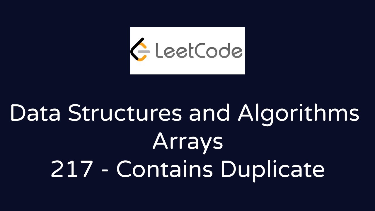 Mastering Contains Duplicate Arrays And Hashing Leetcode 217 3696