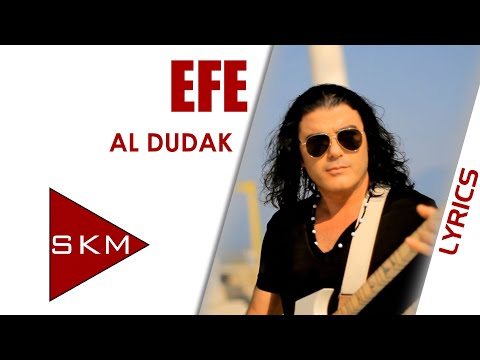 Al Dudak - Efe (Official Lyric)