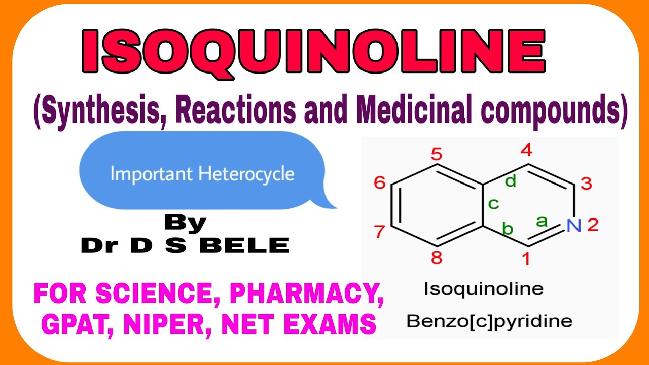 ISOQUINOLINE SYNTHESIS, REACTIONS AND MEDICINAL COMPOUNDS - YouTube