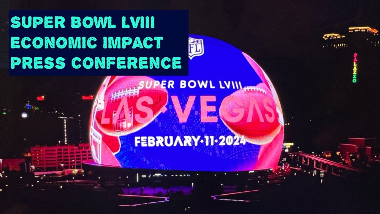Economic Impact of Super Bowl LVIII On Las Vegas Economy, A Livestream ...