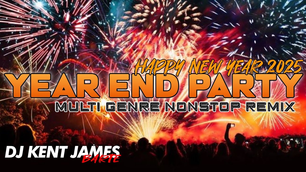 YEAR END PARTY MULTI GENRE NONSTOP REMIX | HAPPY NEW YEAR 2025 | DJ ...