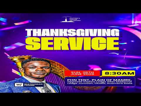 SUNDAY TRANSFORATION SERVICE | THANKSGIVING SUNDAY  | WATCHMAN TOSINE | 28.06.2026
