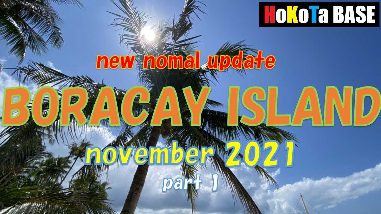 BORACAY ISLAND new normal update november 2021 - YouTube