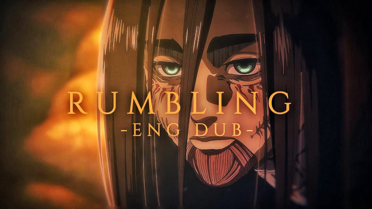 Attack On Titan | Rumbling - Eng Dub - YouTube