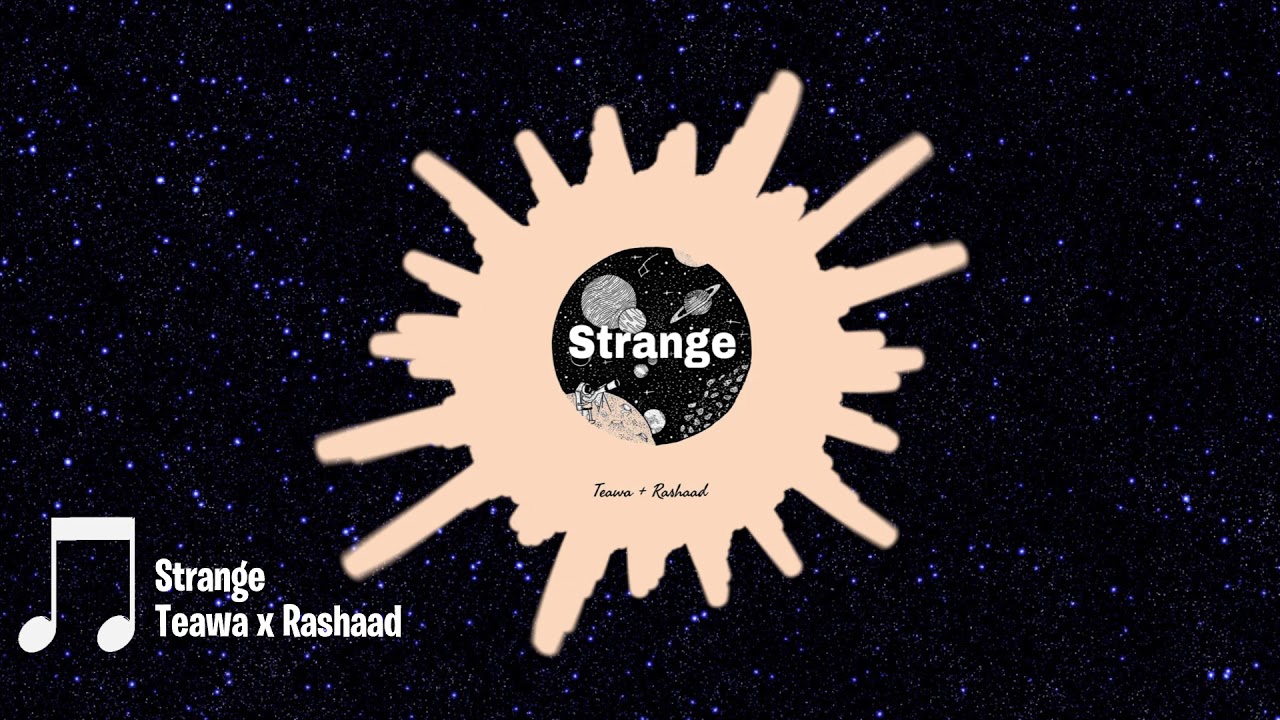 Strange feat. Rashaad (Original Song) (Official Visualizer) - YouTube