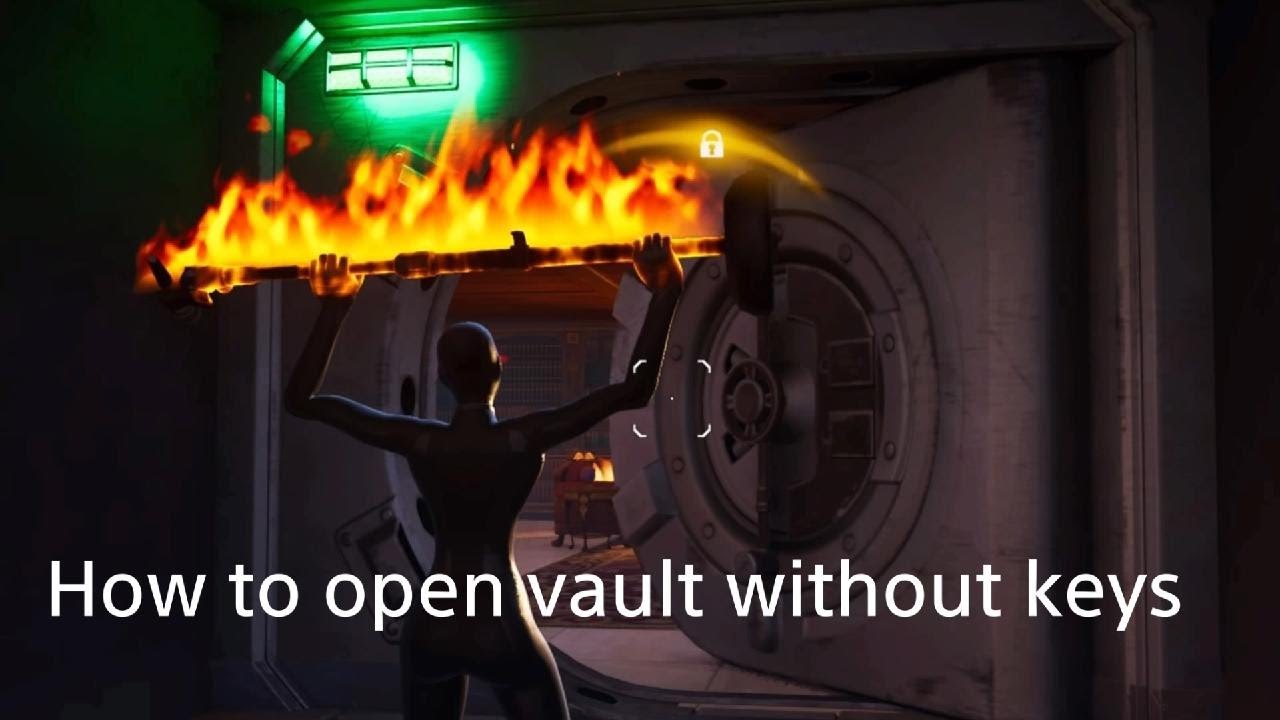 How to open a vault without its keys in Fortnite? - YouTube