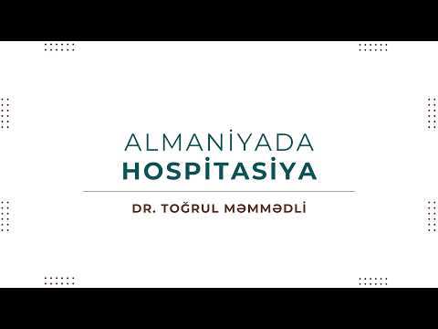 Almaniyada Hospitasiya (Həkim gözündən) - Dr. Toğrul Məmmədli
