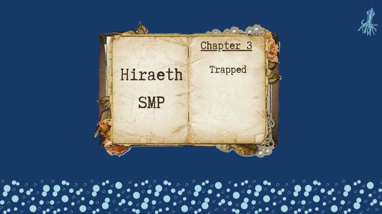 Trapped~Chapter 3~|| HiraethSMP Lore || - YouTube