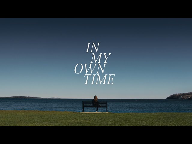In My Own Time - FULL FILM