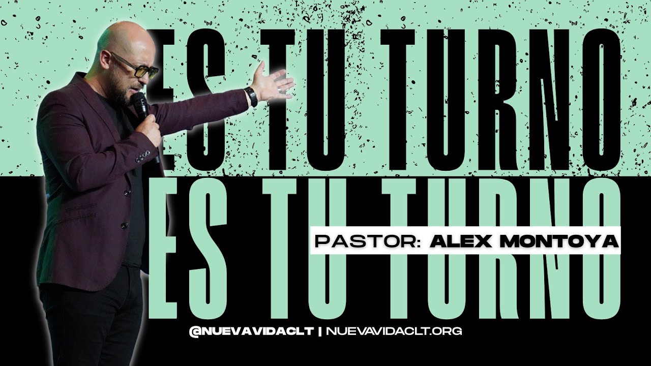 Es tu turno | P. Alex Montoya | 6/4/23 - YouTube