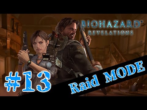 【BIOHAZARD REVELATIONS】初見プレイ #13【RAID MODE】 - YouTube