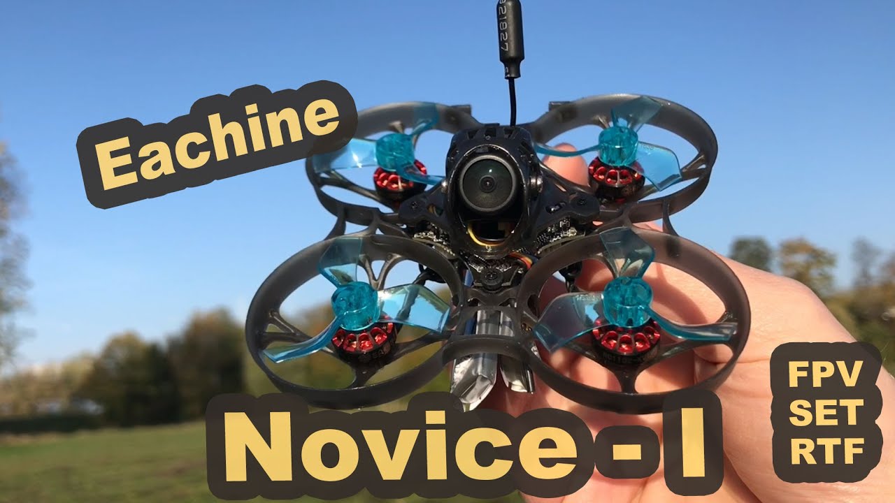 Eachine Novice I RTF TinyWhoop FPV Set fuer Einsteiger - YouTube