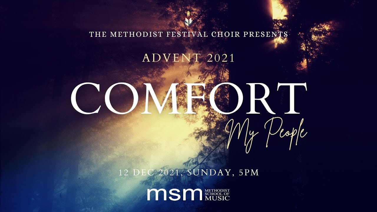 Advent 2021: Comfort My People (Methodist Festival Choir) - YouTube