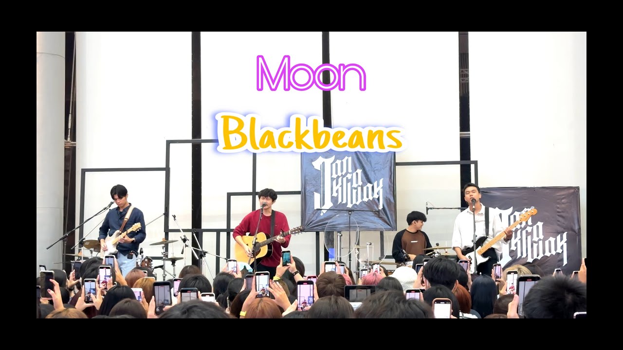 Blackbeans - Moon [ Live 4K ] - YouTube