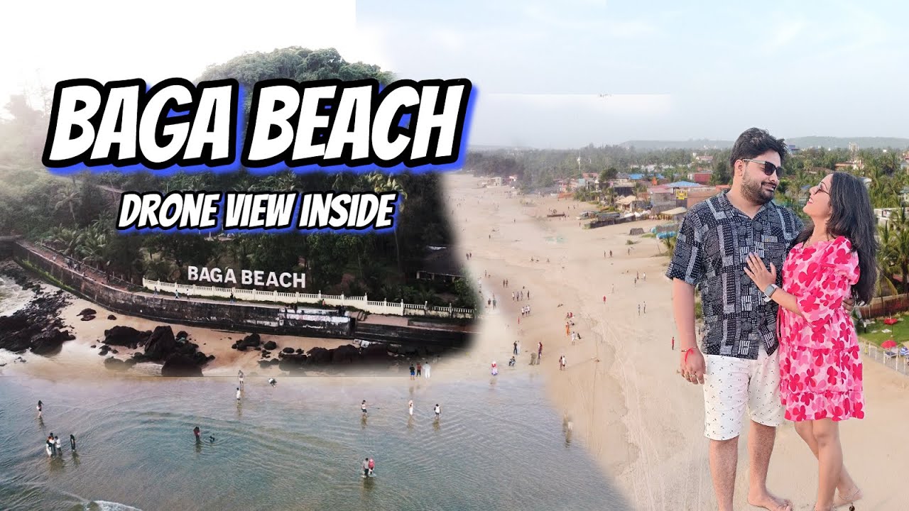 Goa Trip-04 | Exploring Baga Beach | Drone View of Baga Beach | Goa ...