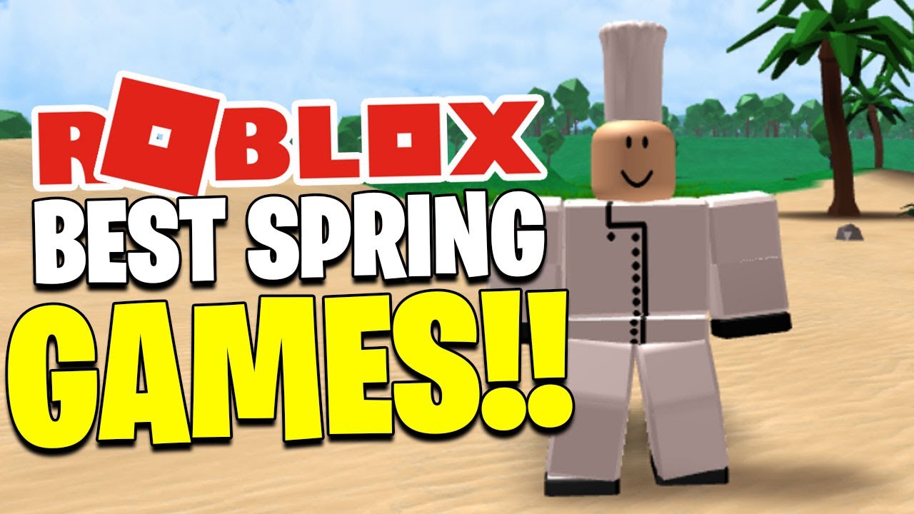 The BEST Spring Roblox Games That Are Now Available! (SPRING 2022 ...
