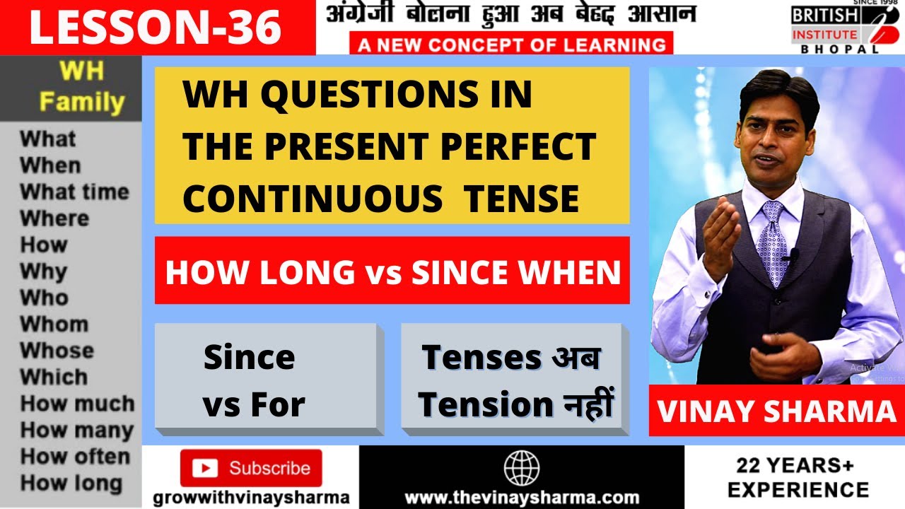 WH Questions in The Present Perfect Continuous | British Institute ...