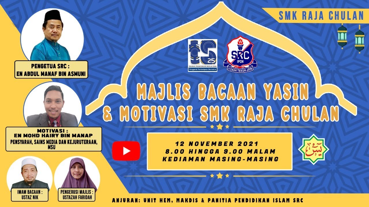 MAJLIS BACAAN YASIN DAN MOTIVASI SMK RAJA CHULAN - YouTube